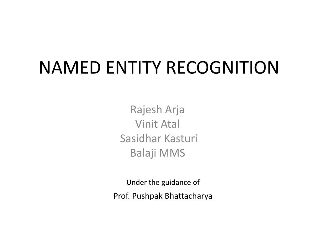 PPT - NAMED ENTITY RECOGNITION PowerPoint Presentation, free download ...