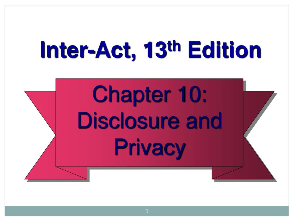 PPT - Chapter 10: Disclosure and Privacy PowerPoint Presentation, free ...