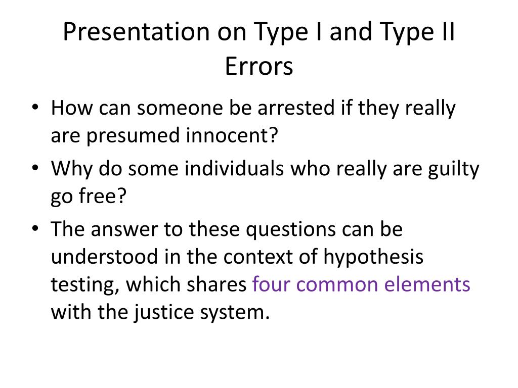 PPT - Presentation on Type I and Type II Errors PowerPoint Presentation ...