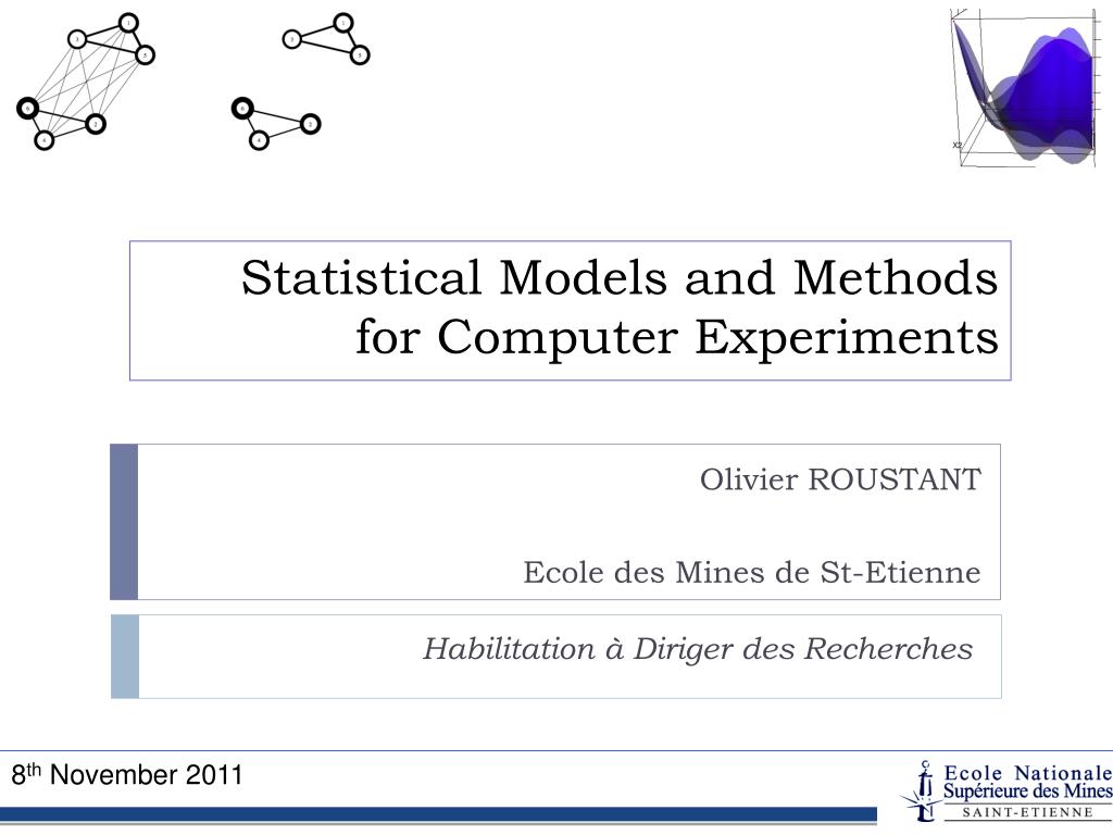 PPT - Statistical Models and Methods for Computer Experiments ...