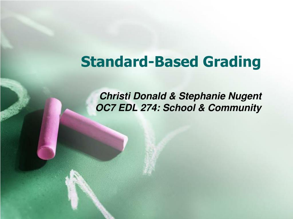 PPT - Standard-Based Grading PowerPoint Presentation, free download ...