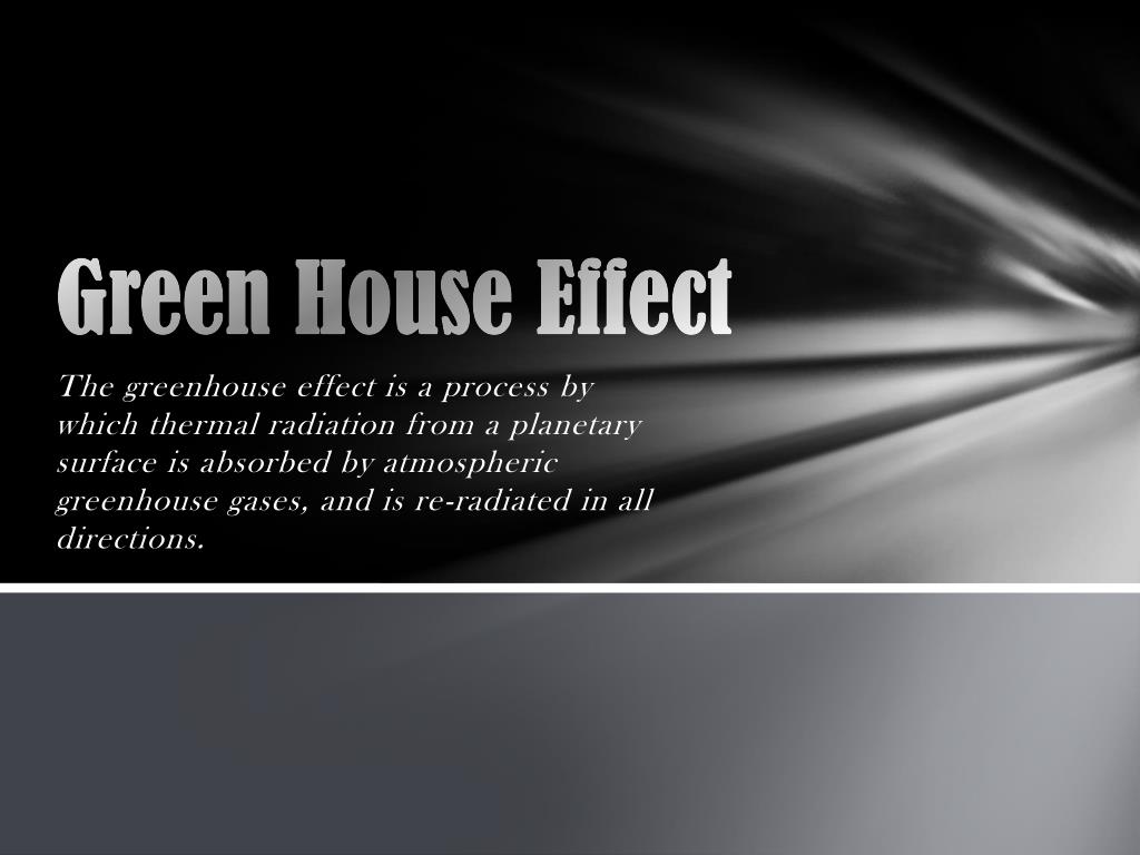 PPT - Green House Effect PowerPoint Presentation, free download - ID ...