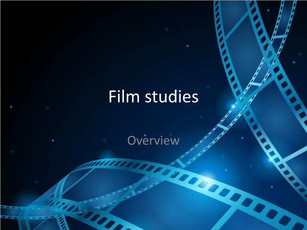PPT - Film studies PowerPoint Presentation, free download - ID:1885712