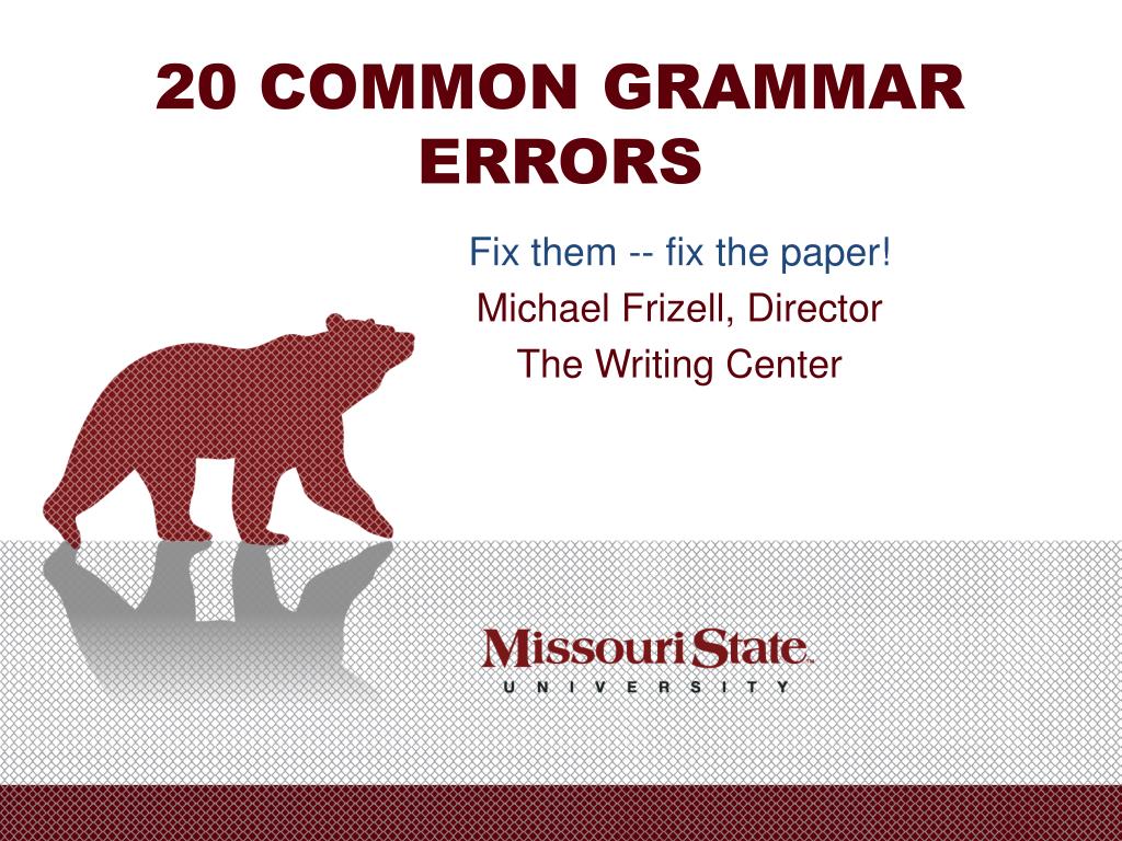 PPT - 20 COMMON GRAMMAR ERRORS PowerPoint Presentation, free download ...