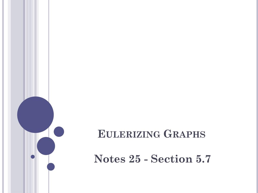 PPT - Eulerizing Graphs PowerPoint Presentation, free download - ID:1886803