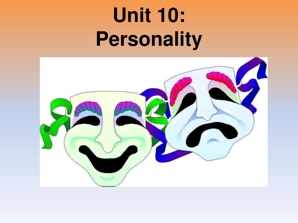 PPT - Unit 10: Personality PowerPoint Presentation, free download - ID ...