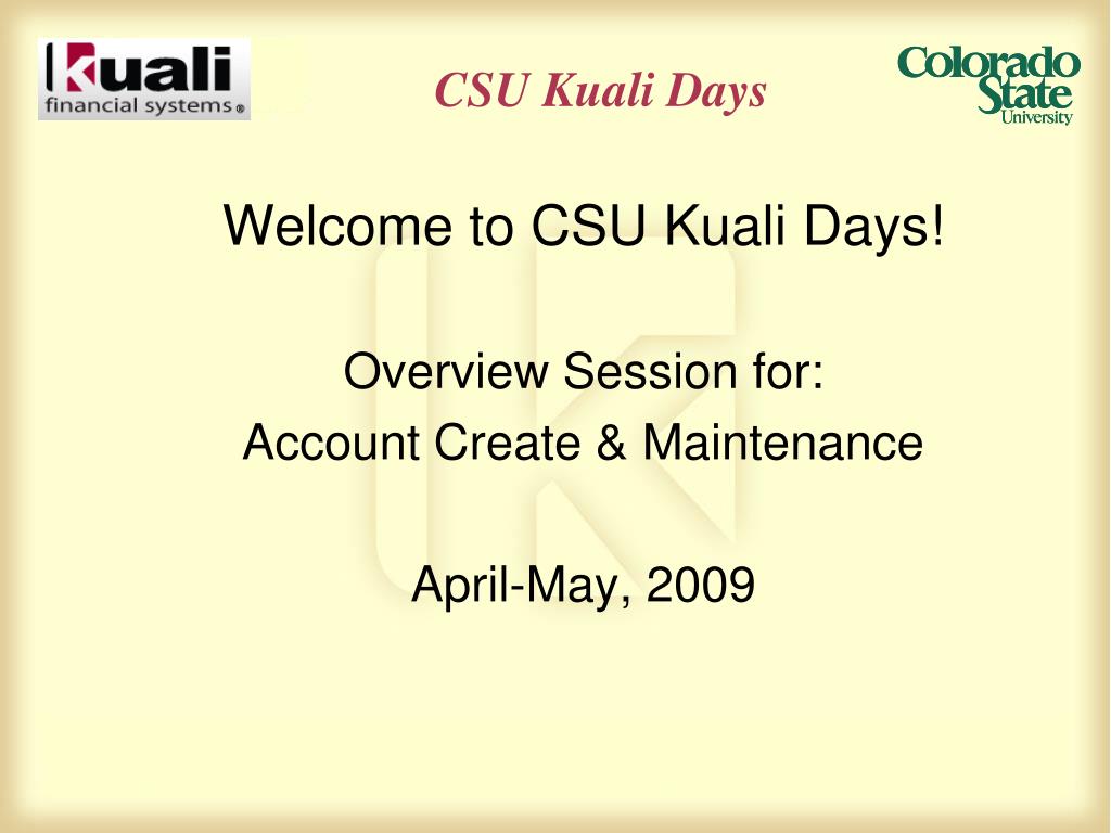 PPT - CSU Kuali Days PowerPoint Presentation, free download - ID:1887805