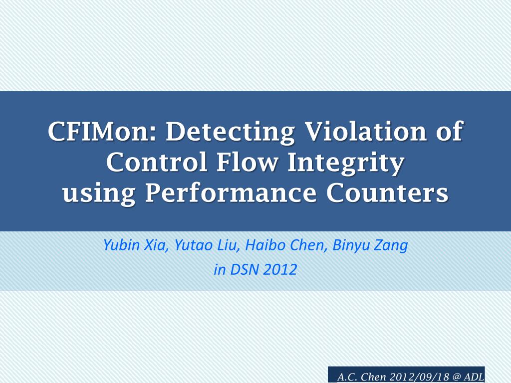 PPT - CFIMon : Detecting Violation of Control Flow Integrity using ...