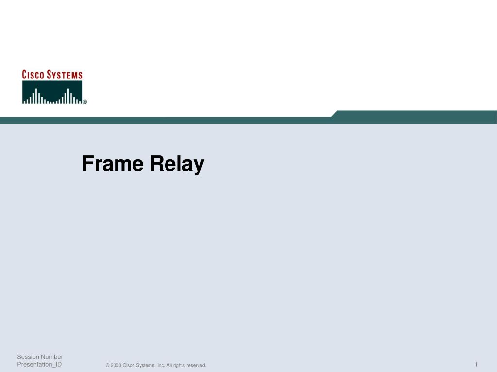 PPT - Frame Relay PowerPoint Presentation, free download - ID:1888147