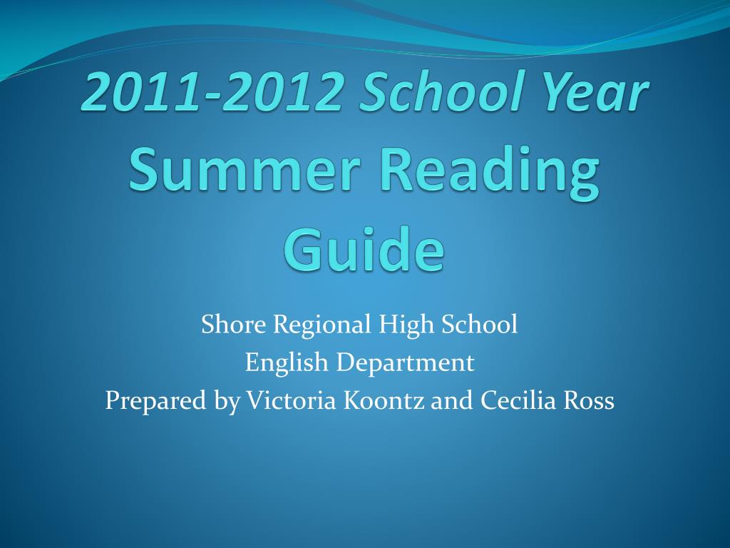 PPT - 2011-2012 School Year Summer Reading Guide PowerPoint ...