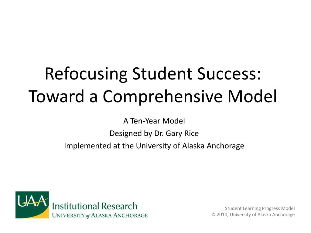 PPT - Refocusing Student Success: Toward a Comprehensive Model ...