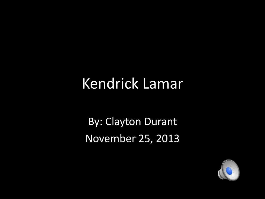 PPT - Kendrick Lamar PowerPoint Presentation, free download - ID:1889994