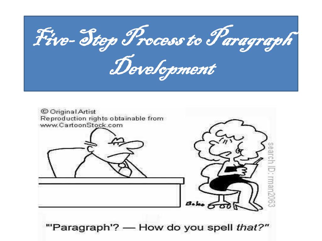 PPT - Five-Step Process to Paragraph Development PowerPoint ...