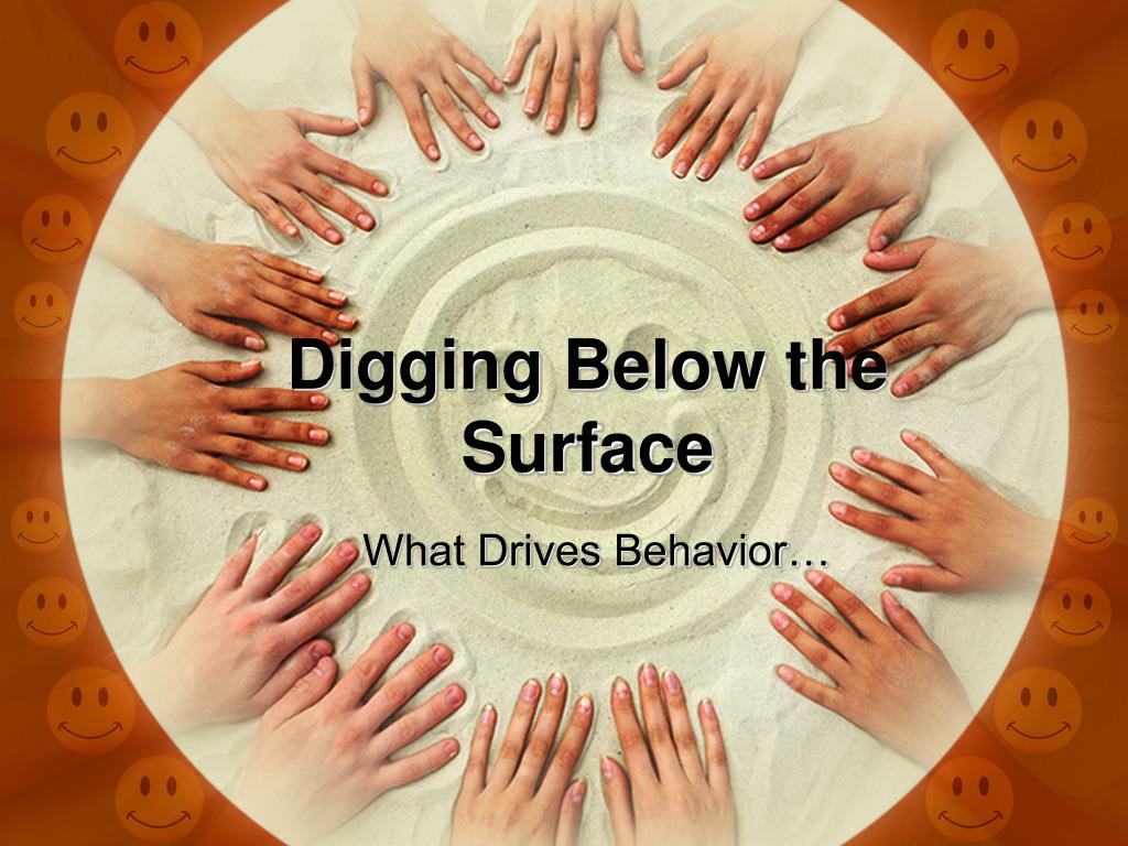 PPT - Digging Below the Surface PowerPoint Presentation, free download ...