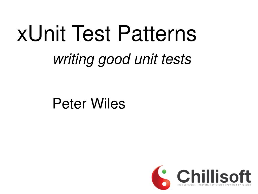 PPT - xUnit Test Patterns PowerPoint Presentation, free download - ID ...