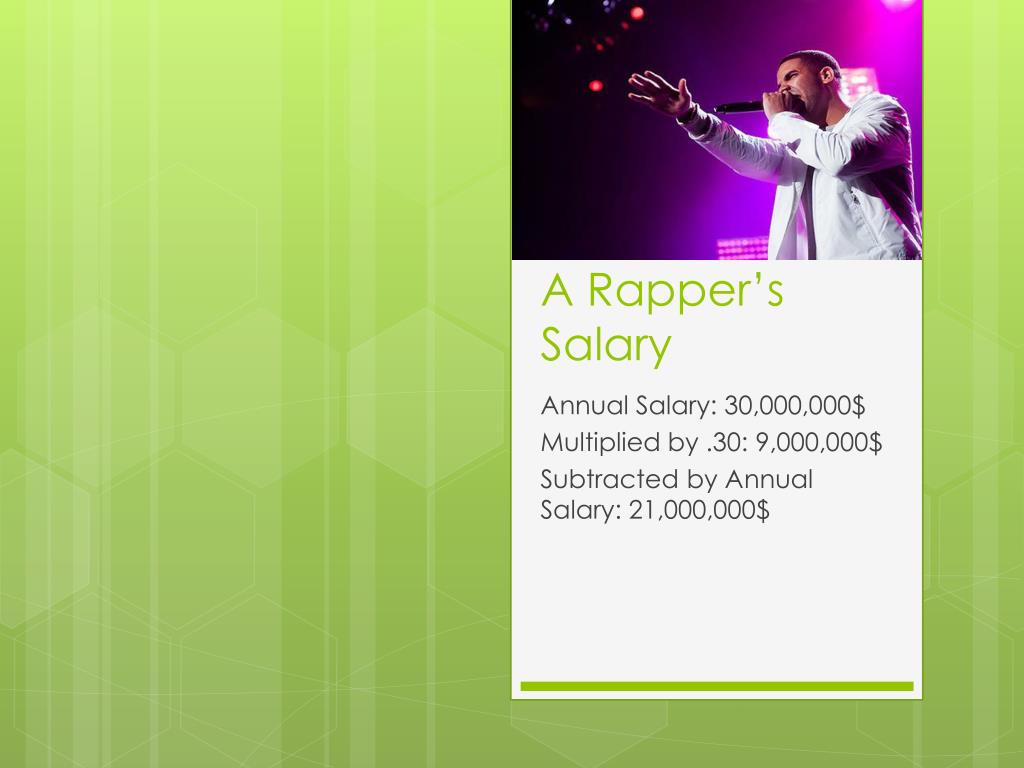 PPT - A Rapper’s Salary PowerPoint Presentation, free download - ID:1892319