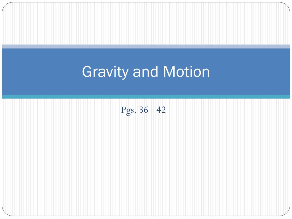 PPT - Understanding Gravity and Motion: The Science Behind Falling ...