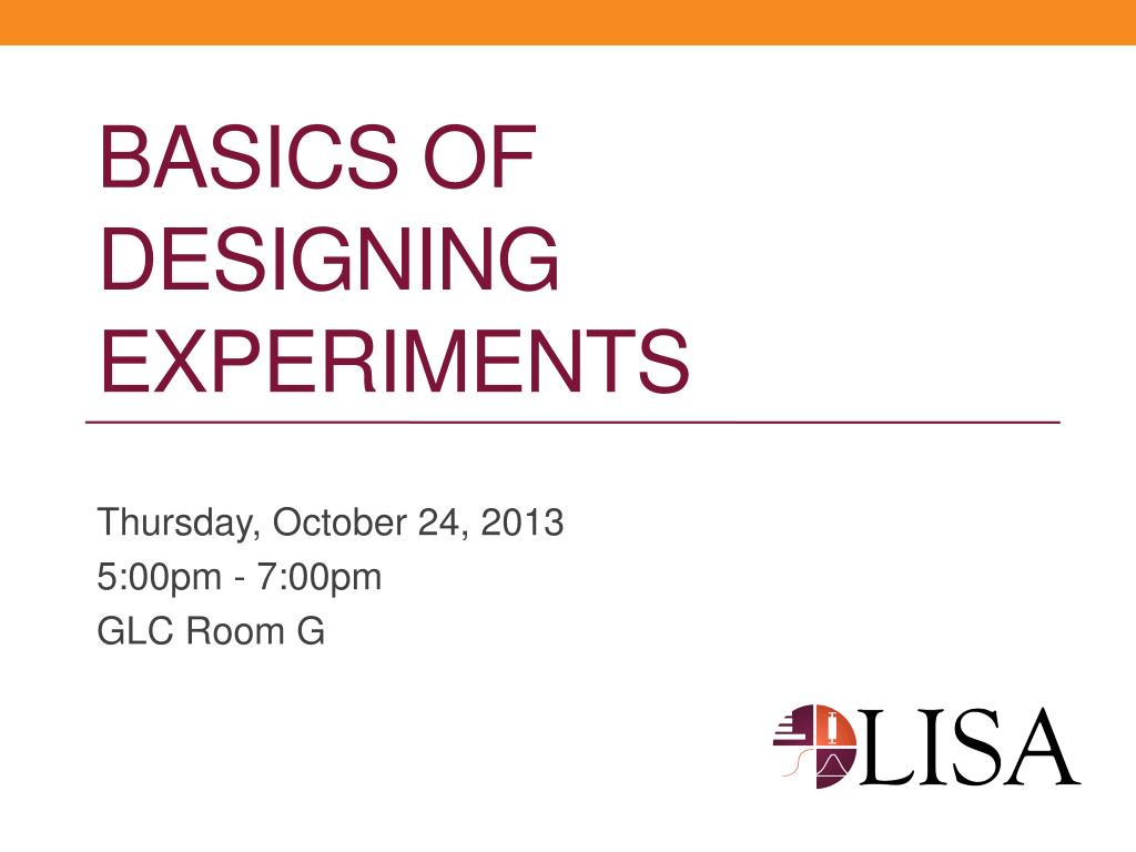 PPT - Basics of Designing Experiments PowerPoint Presentation, free ...