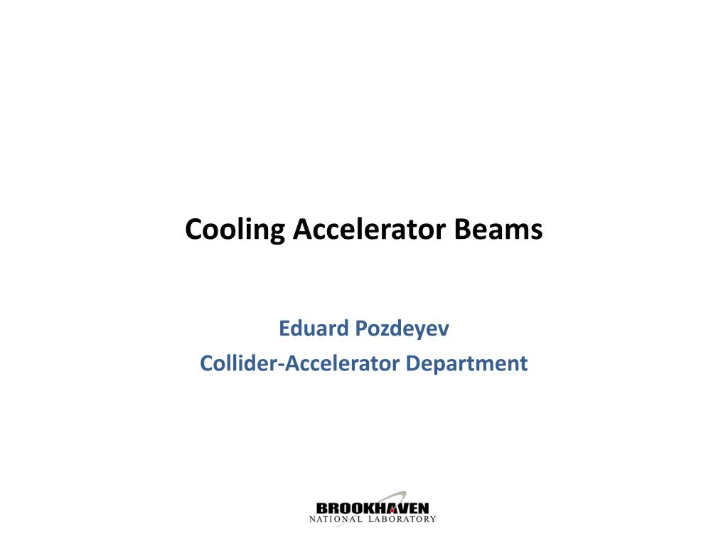 PPT - Cooling Accelerator B eams PowerPoint Presentation, free download ...