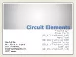 PPT - CIRCUIT ELEMENTS PowerPoint Presentation, free download - ID:2521971