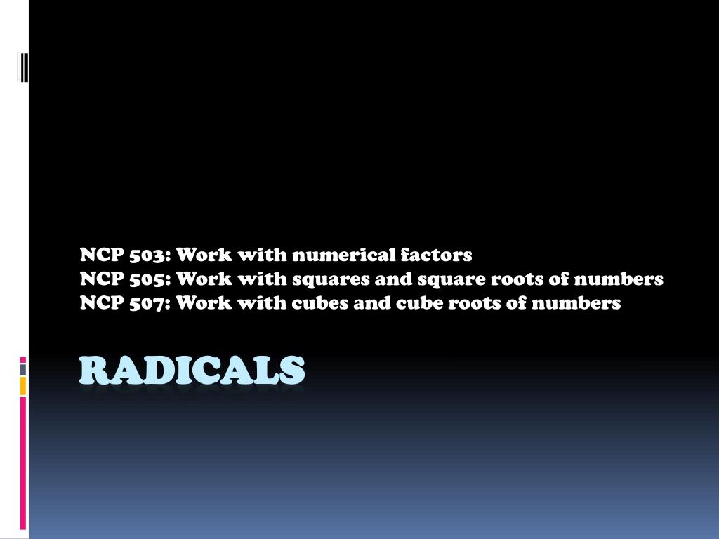 PPT - Radicals PowerPoint Presentation, free download - ID:1893717