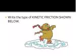PPT - Static and Kinetic Friction PowerPoint Presentation, free ...
