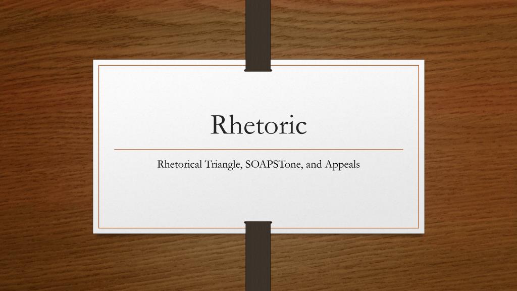 PPT - Rhetoric PowerPoint Presentation, free download - ID:1895352