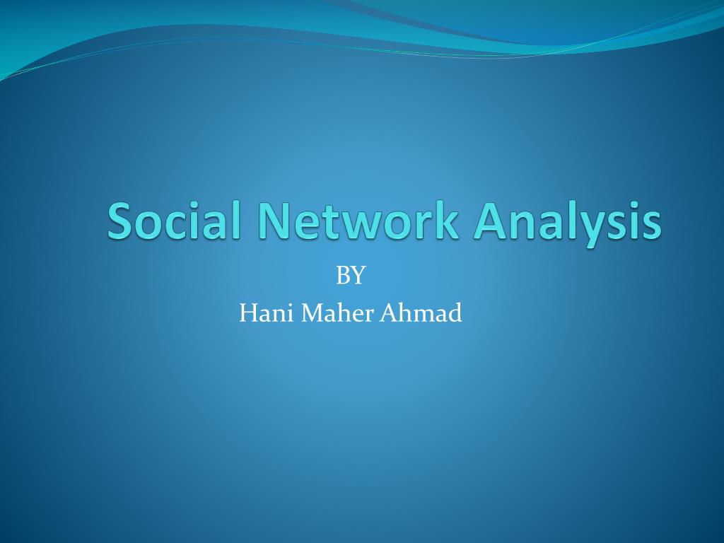 PPT - Social Network Analysis PowerPoint Presentation, free download ...