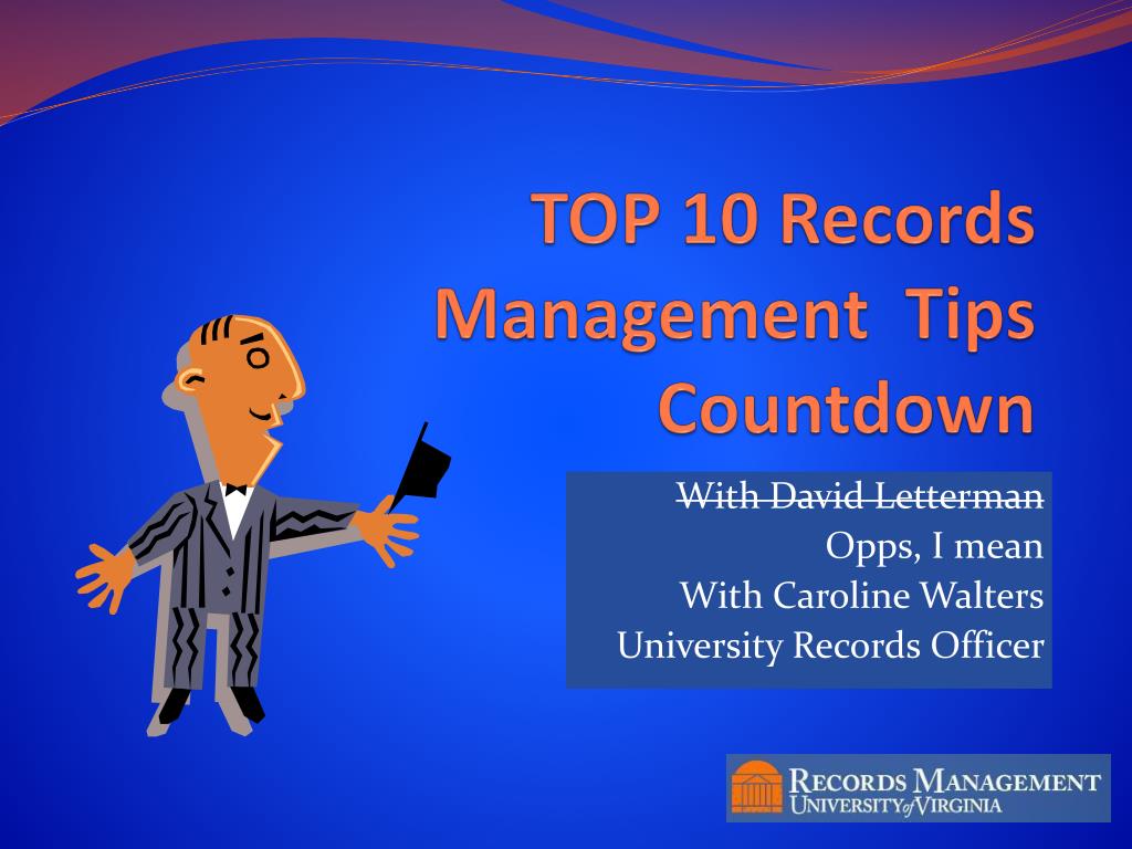 PPT - TOP 10 Records Management Tips Countdown PowerPoint Presentation ...