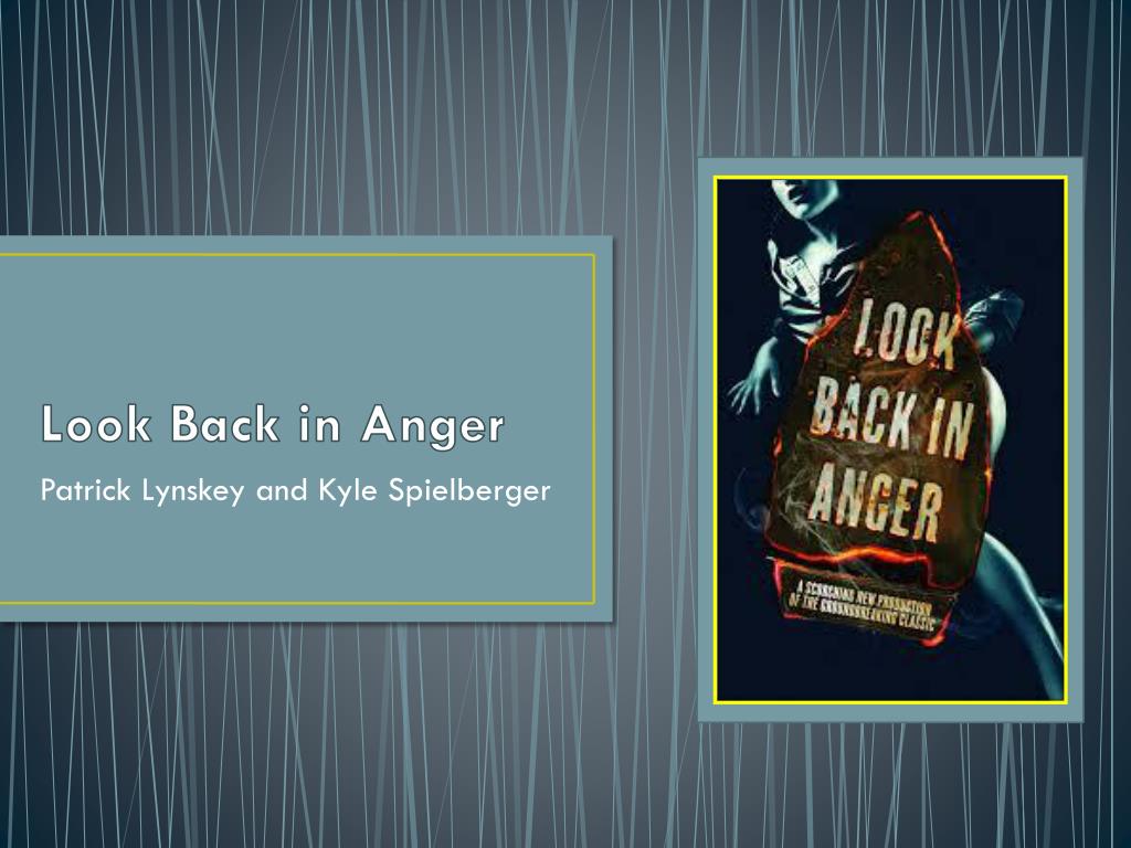 PPT - Look Back in Anger PowerPoint Presentation, free download - ID ...
