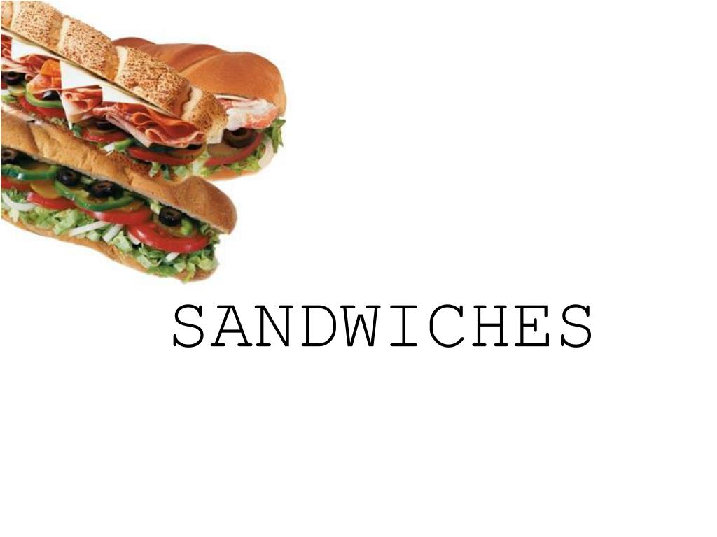 PPT - SANDWICHES PowerPoint Presentation, free download - ID:1896769