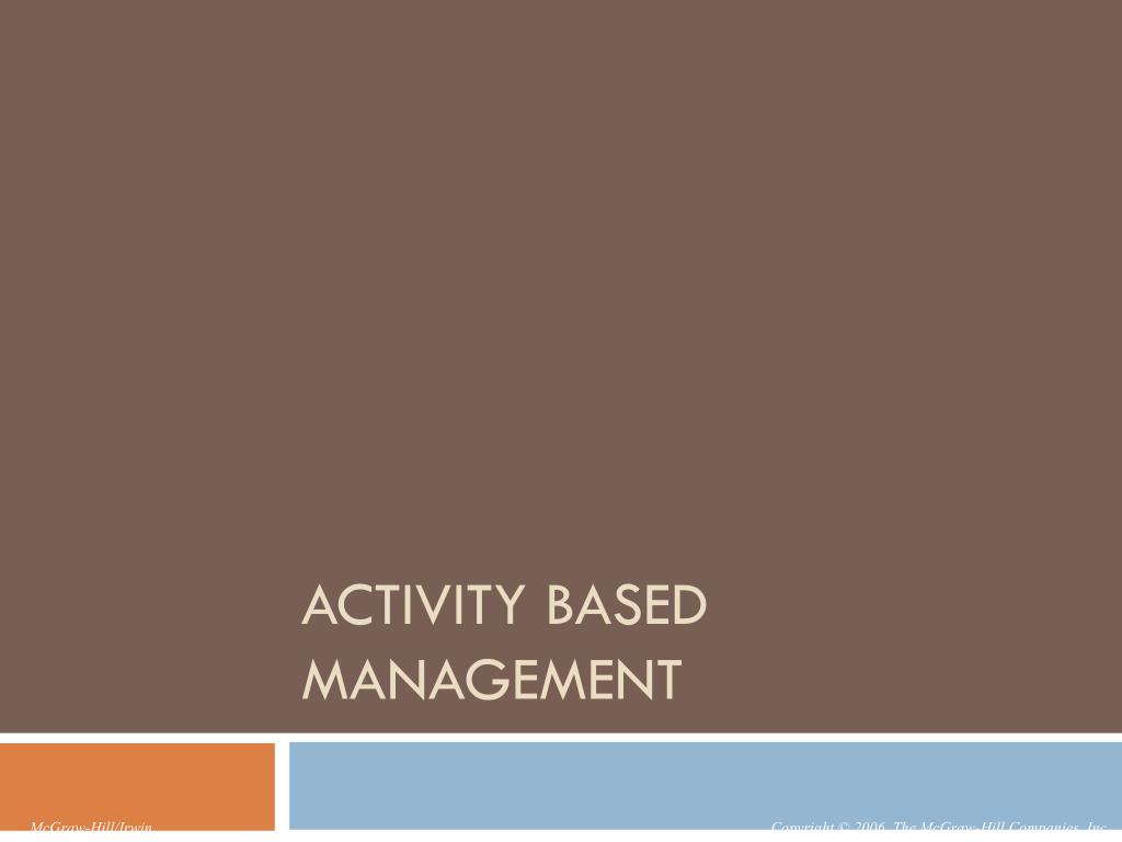 PPT - Activity Based Management PowerPoint Presentation, free download ...