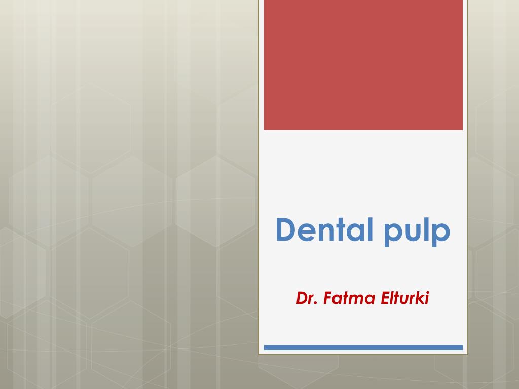 PPT - Dental pulp PowerPoint Presentation, free download - ID:1897407