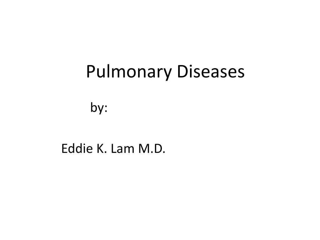 PPT - Pulmonary Diseases PowerPoint Presentation, free download - ID ...
