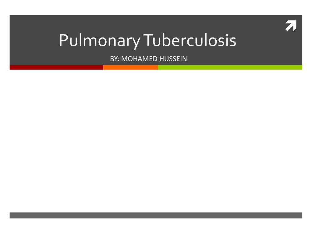 PPT - Pulmonary Tuberculosis PowerPoint Presentation, free download ...