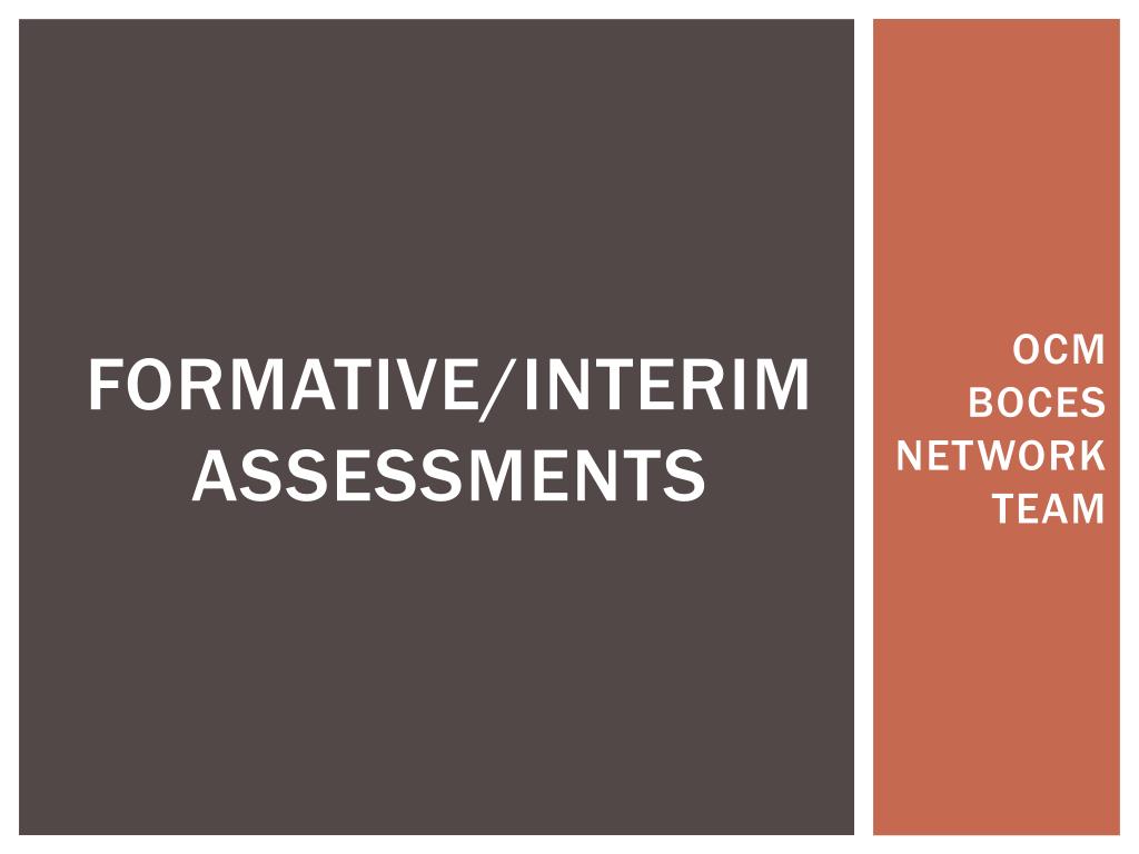 PPT - Formative/Interim assessments PowerPoint Presentation, free ...
