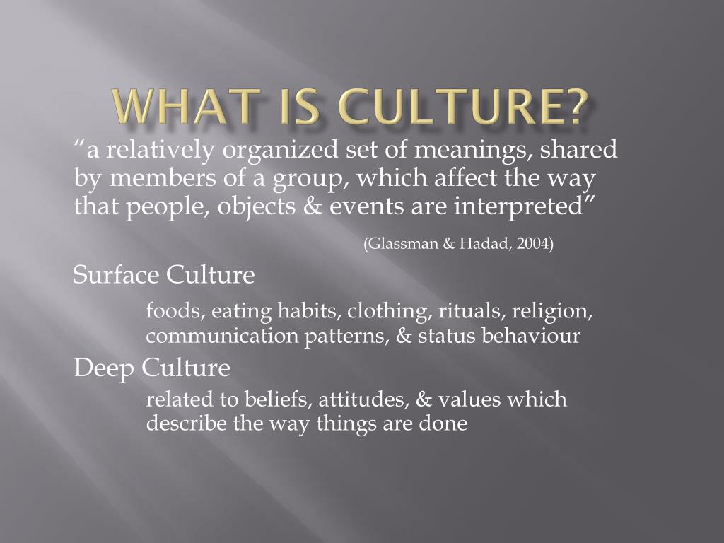 PPT - What is culture? PowerPoint Presentation, free download - ID:1899530