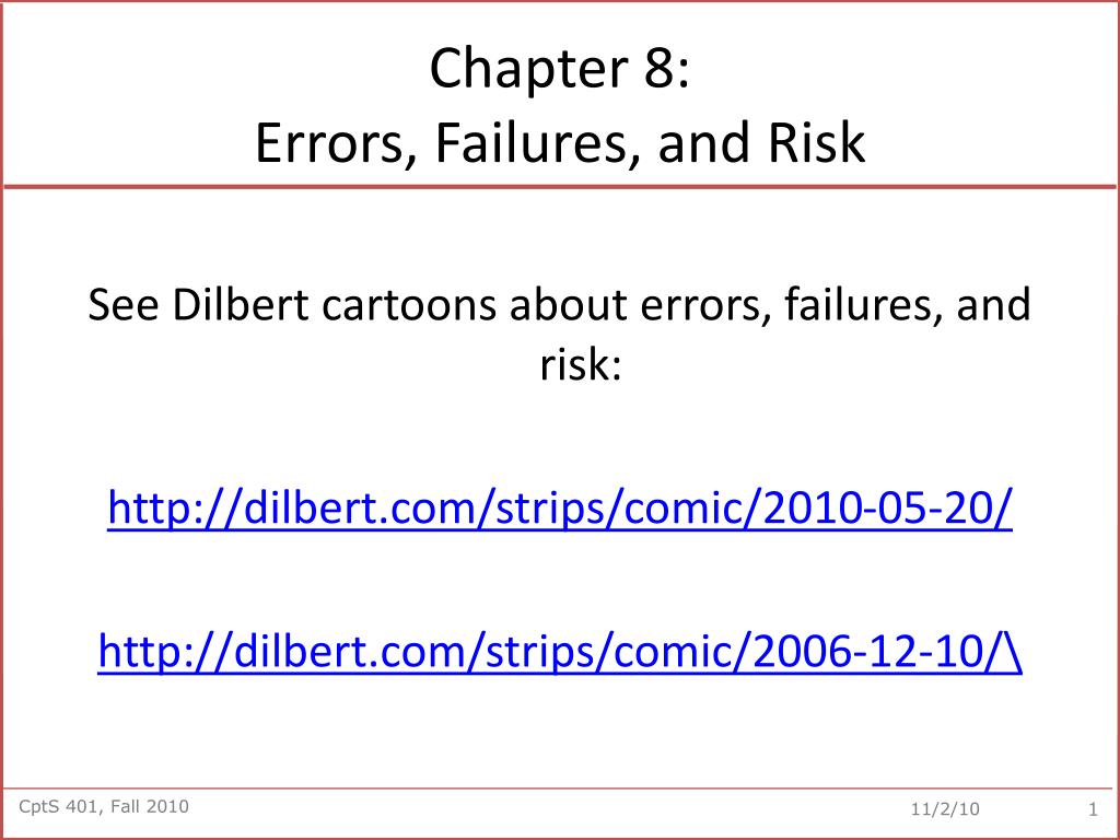 PPT - Chapter 8: Errors, Failures, and Risk PowerPoint Presentation ...