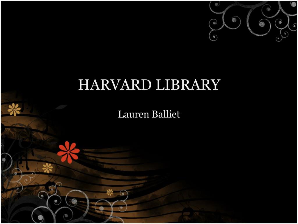 PPT - HARVARD LIBRARY PowerPoint Presentation, free download - ID:1902493