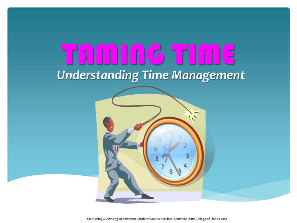 PPT - TAMING TIME PowerPoint Presentation, free download - ID:1903050