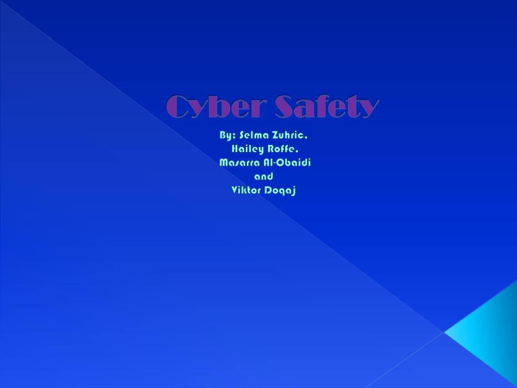 PPT - Cyber Safety PowerPoint Presentation, free download - ID:1903371