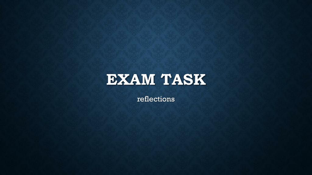 PPT - Exam task PowerPoint Presentation, free download - ID:1903705