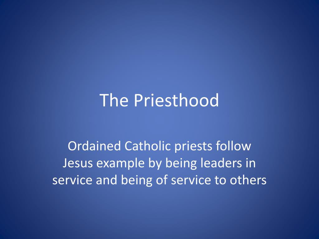 PPT - The Priesthood PowerPoint Presentation, free download - ID:1904541