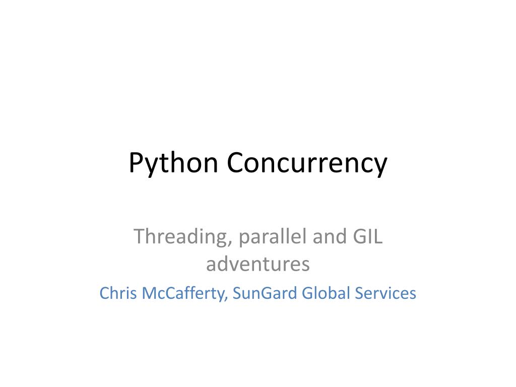 PPT - Python Concurrency PowerPoint Presentation, free download - ID ...