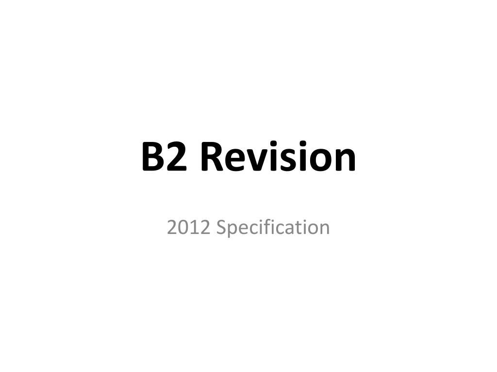 PPT - B2 Revision PowerPoint Presentation, free download - ID:1904748