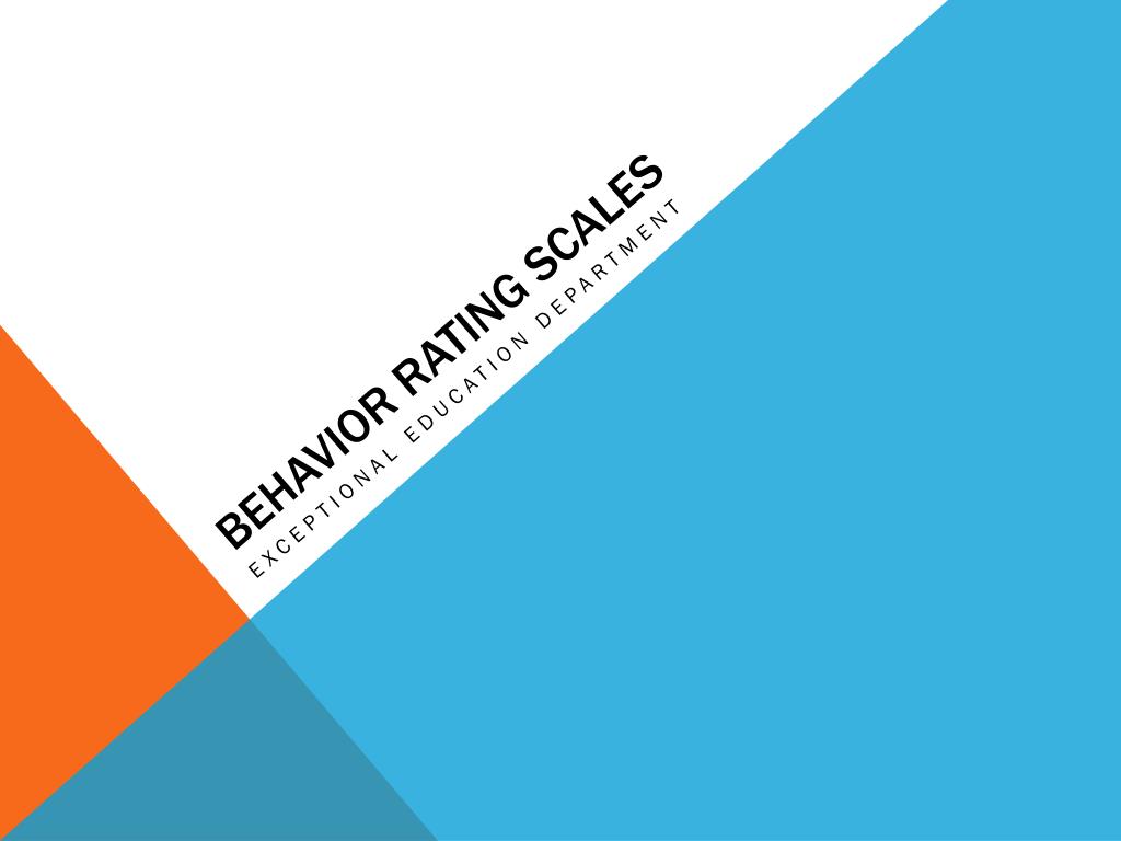 PPT - Behavior Rating Scales PowerPoint Presentation, free download ...
