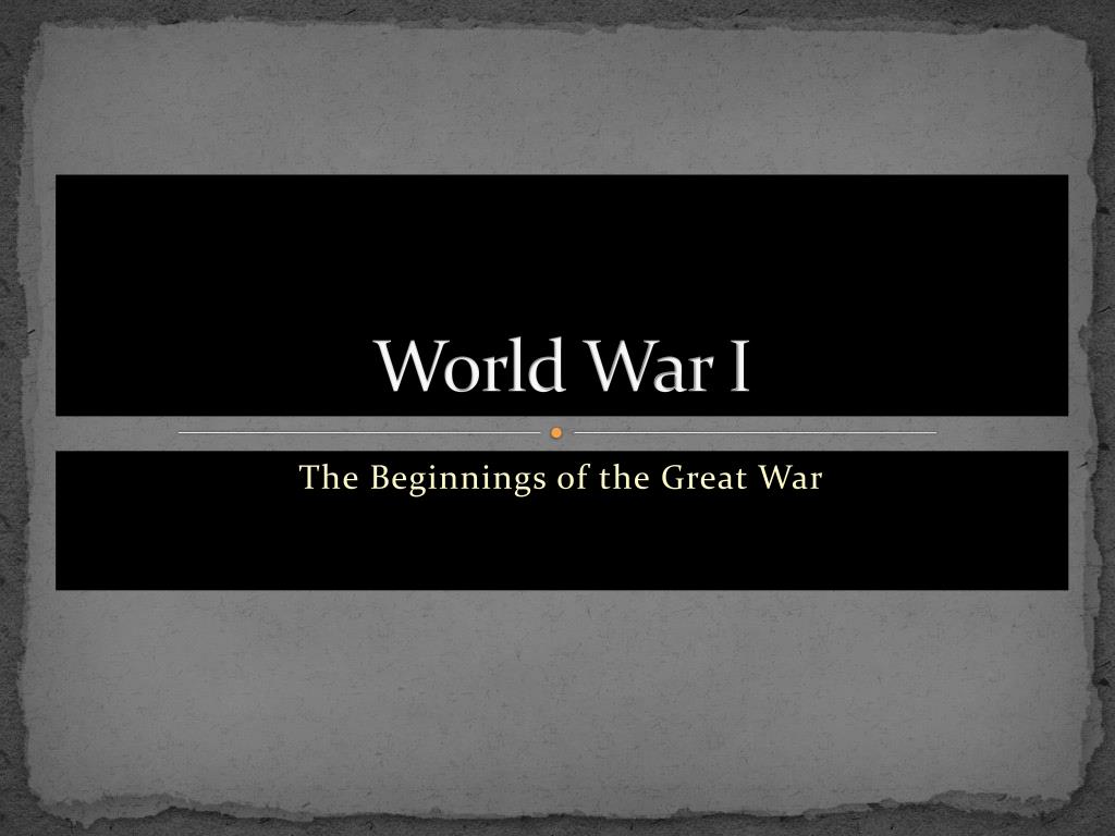 PPT - World War I PowerPoint Presentation, free download - ID:1905221