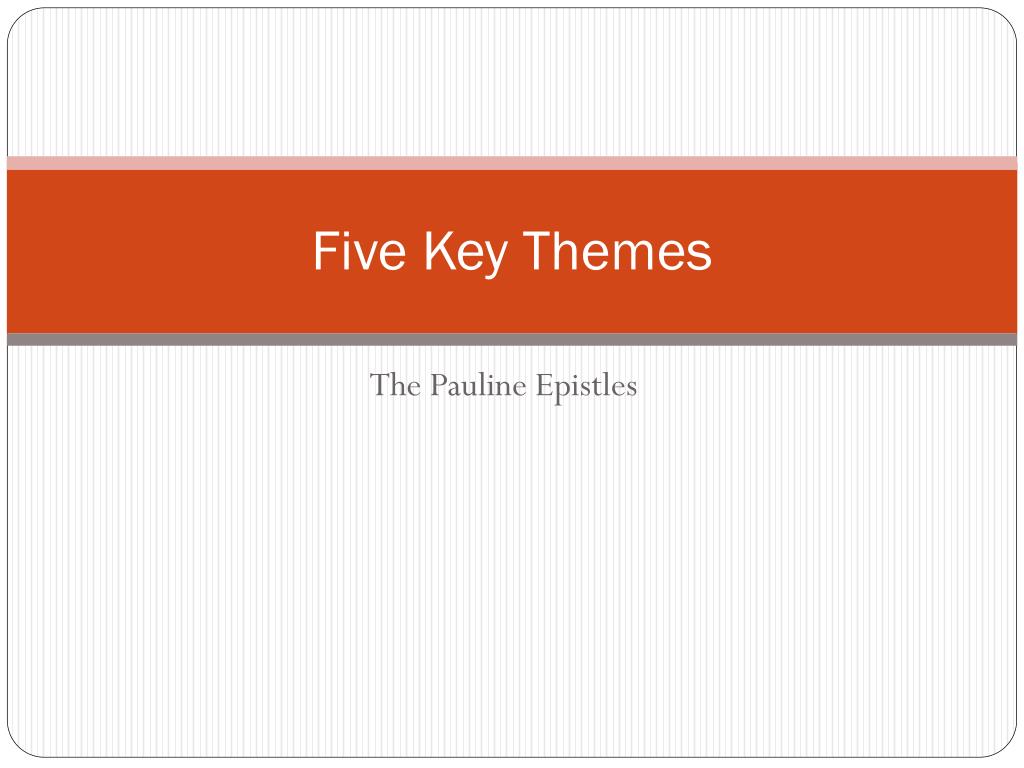 PPT - Five Key Themes PowerPoint Presentation, free download - ID:1906526