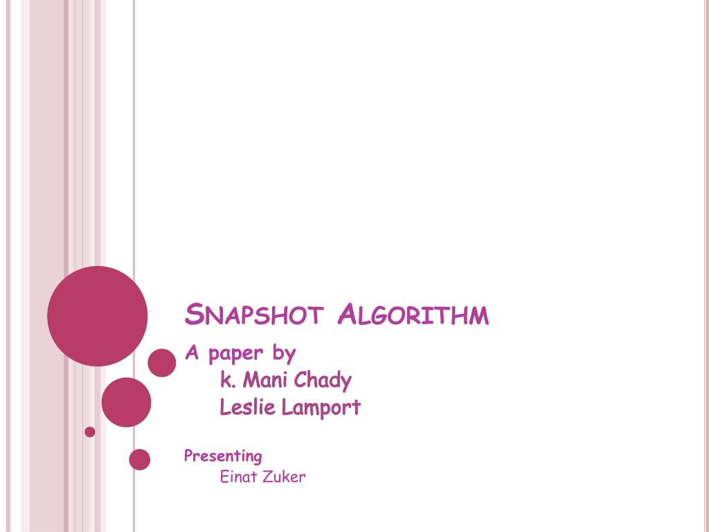 PPT - Snapshot Algorithm PowerPoint Presentation, free download - ID ...
