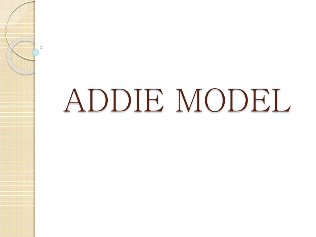 PPT - ADDIE MODEL PowerPoint Presentation, free download - ID:1907351